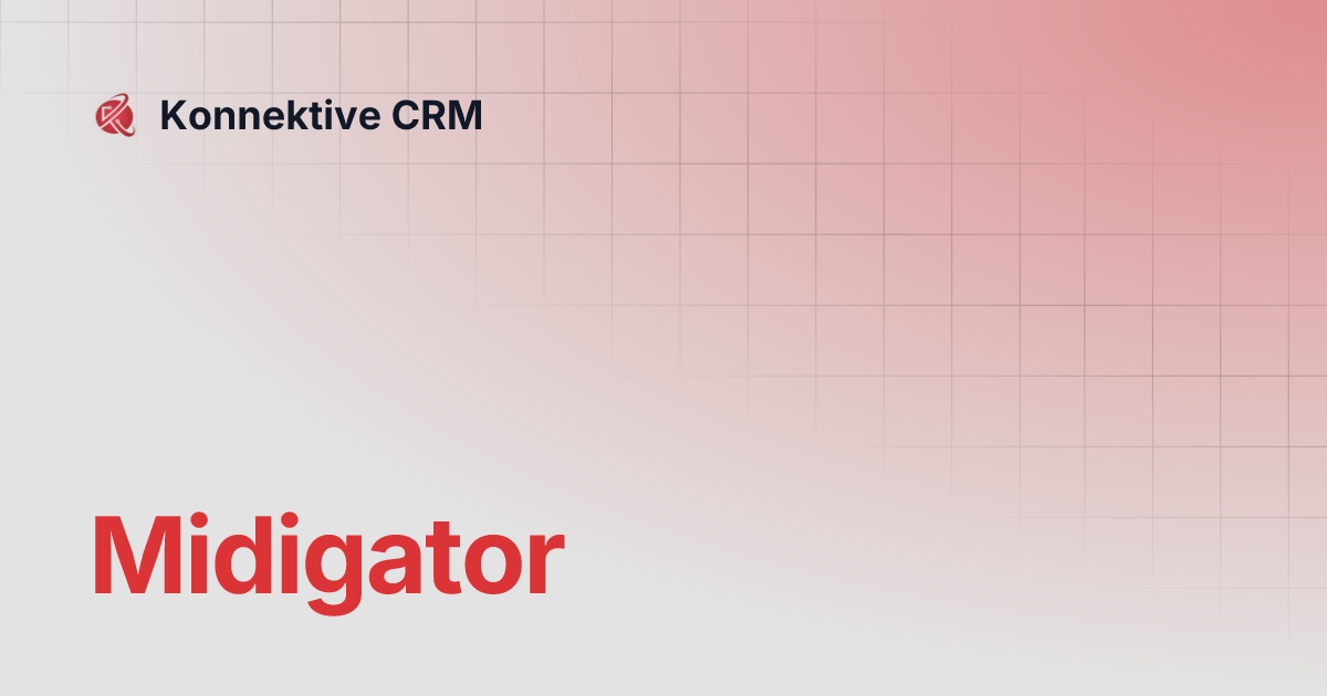 Midigator | Konnektive CRM