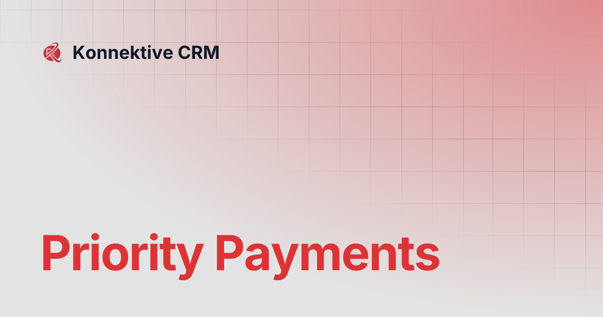 Priority Payments | Konnektive CRM