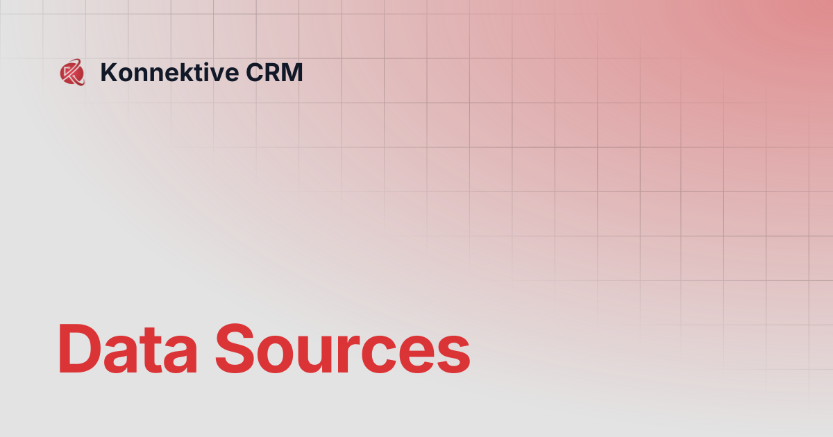 Data Sources | Konnektive CRM